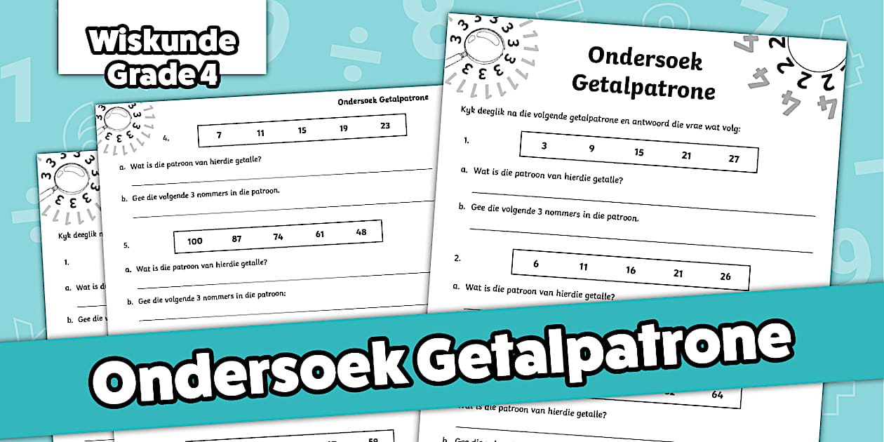 Graad 4 - Wiskunde - Kwartaal 1 - Ondersoek Getalpatrone - Aktiwiteit (KABV