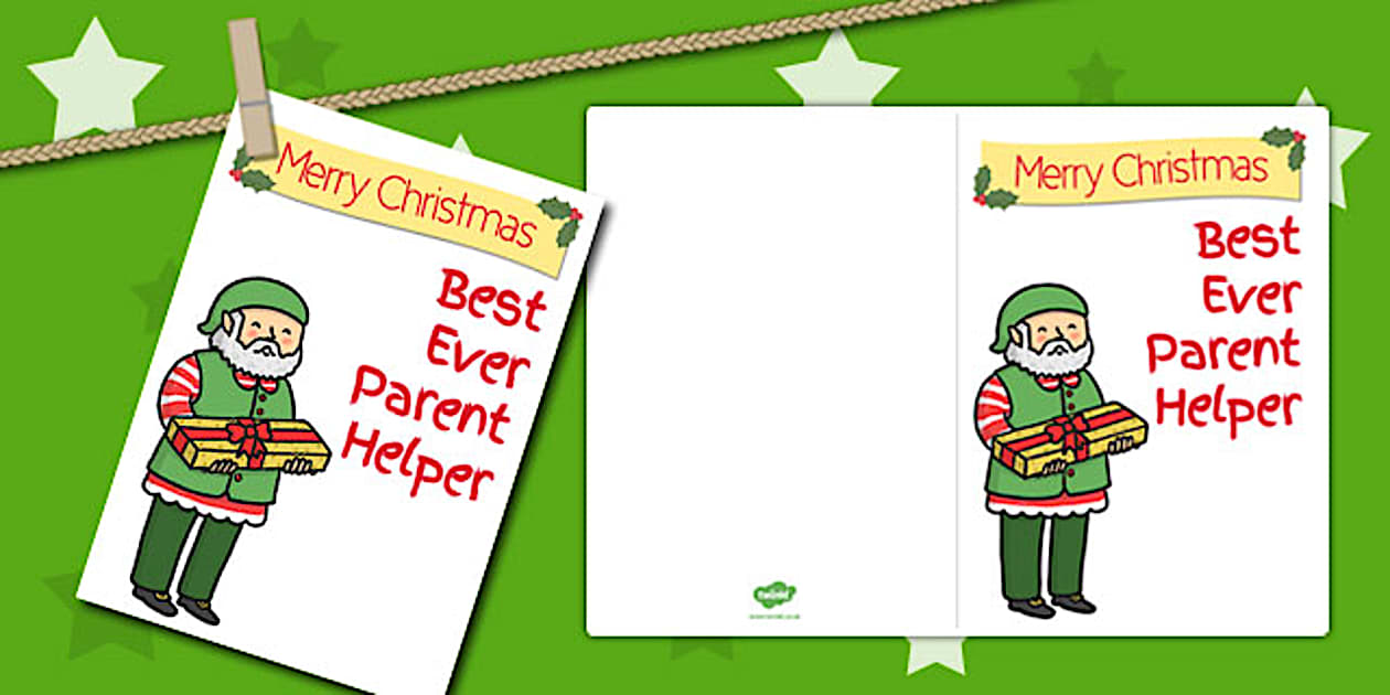 Best Ever Parent Helper Christmas Card (Teacher-Made)