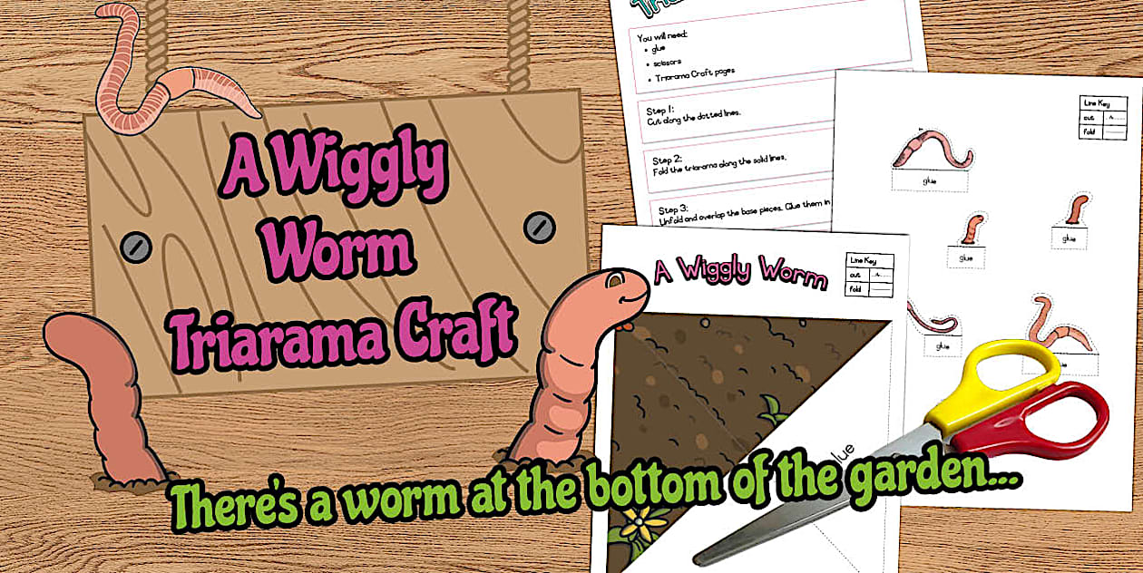 Foundation Phase Life Skills - A Wiggly Worm Triarama Craft