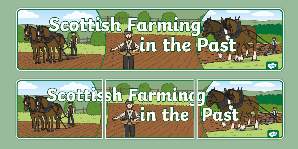 Scottish Farming in the past Display Banner (teacher made)