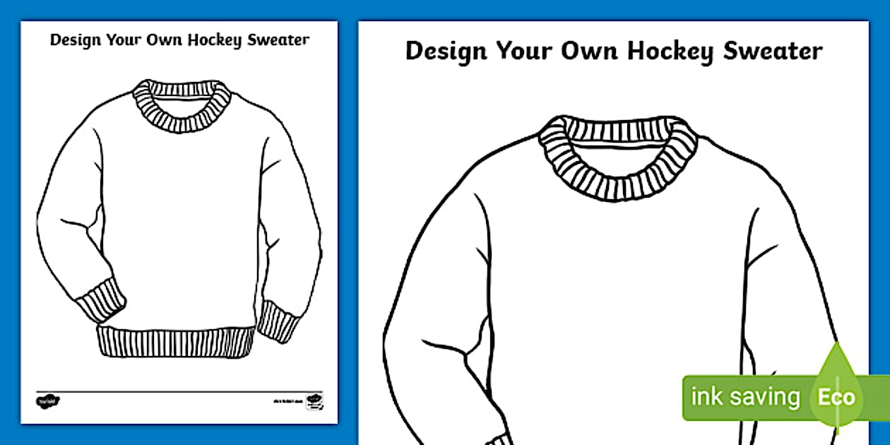 Design Your Own Hockey Sweater (teacher made) - Twinkl