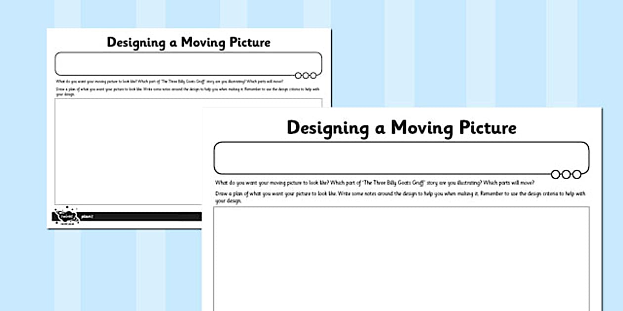 Worksheet / Worksheet Designing a Moving Picture - Twinkl