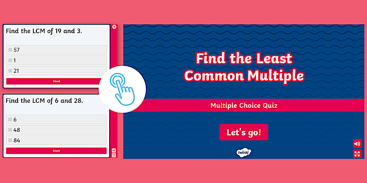 Sixth Grade Find the Least Common Multiple Interactive Quiz