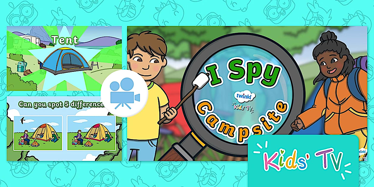 I Spy at the Campsite | Twinkl Kids Tv | Fun activity