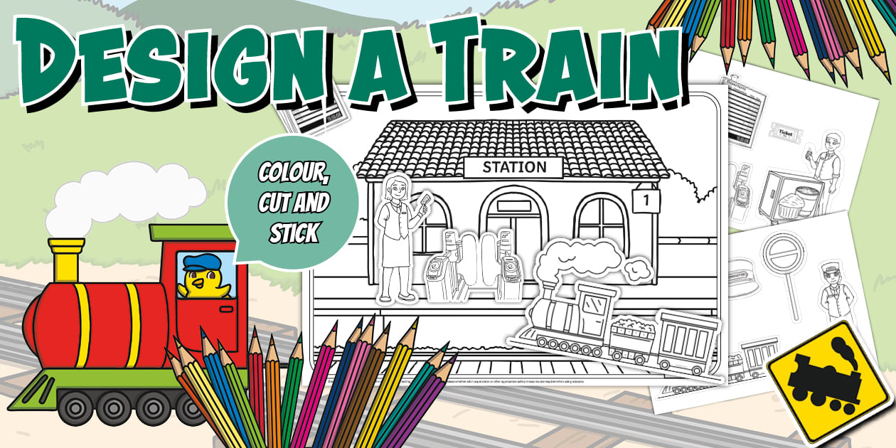 Colour, Cut and Stick: Design a Train