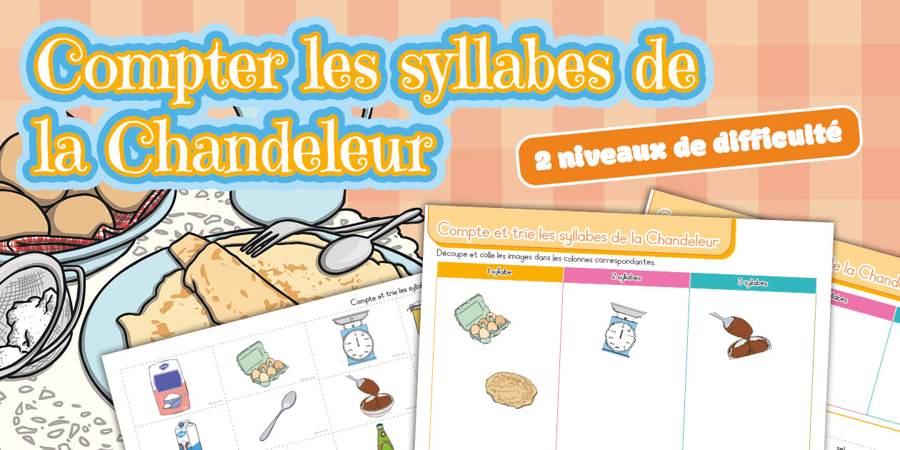 Phonologie - compte et trie les syllabes de la Chandeleur