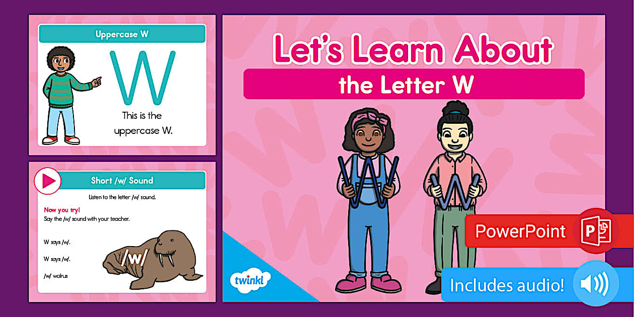 Alphabet: Let's Learn About the Letter W PowerPoint for PreK-K