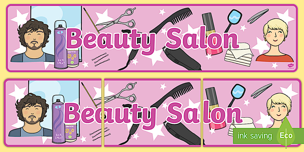 👉 Beauty Salon Display Banner (teacher made) - Twinkl