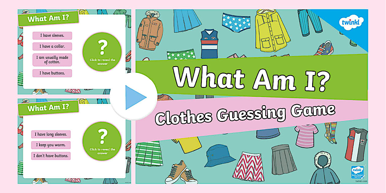 What Am I? Clothes Guessing Game PowerPoint (teacher made)