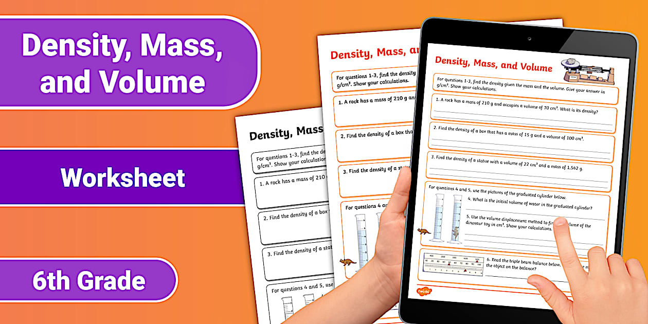 Sixth Grade Density, Mass and Volume Calculations Worksheet