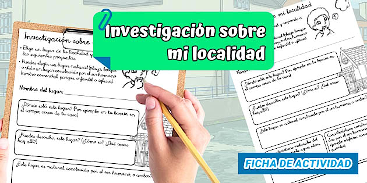 Ficha de actividad: Investigación sobre mi localidad