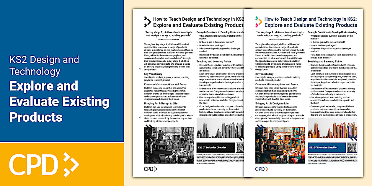 How to Teach Design and Technology in Key Stage 2: Explore and Evaluate