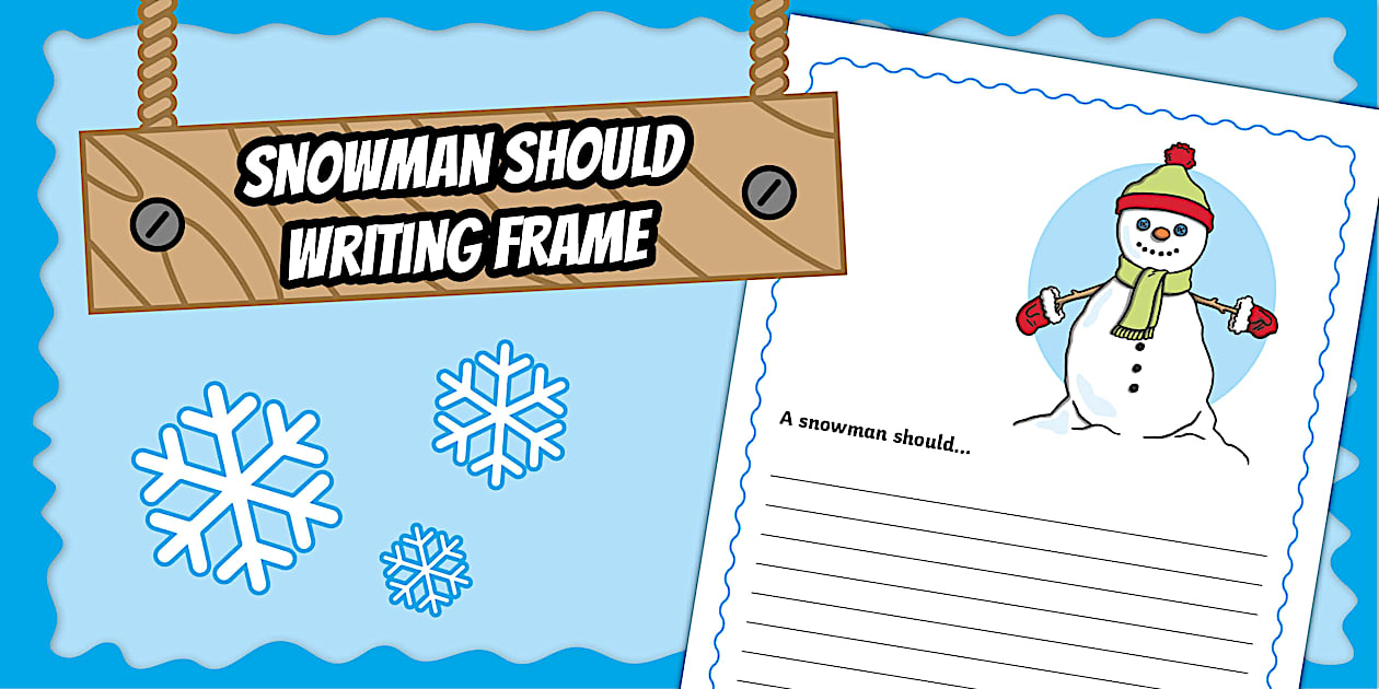 Snowman Should Writing Frame