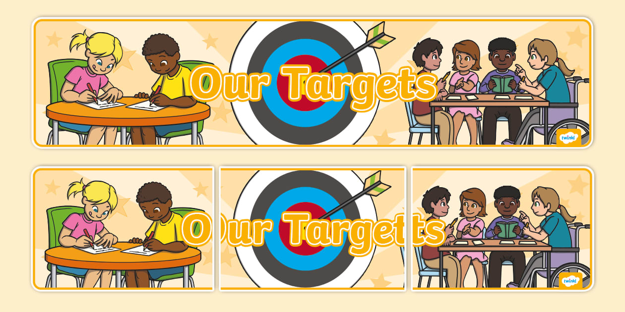 👉 Our Targets Display Banner (teacher made) - Twinkl