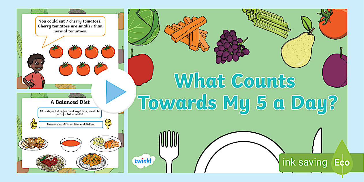 EYFS What Counts Towards My 5 a Day PowerPoint - Twinkl