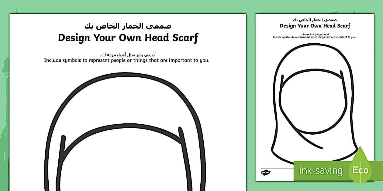 Eid Design Your Own Head Scarf Worksheet - Arabic/English - Eid KS1 Design
