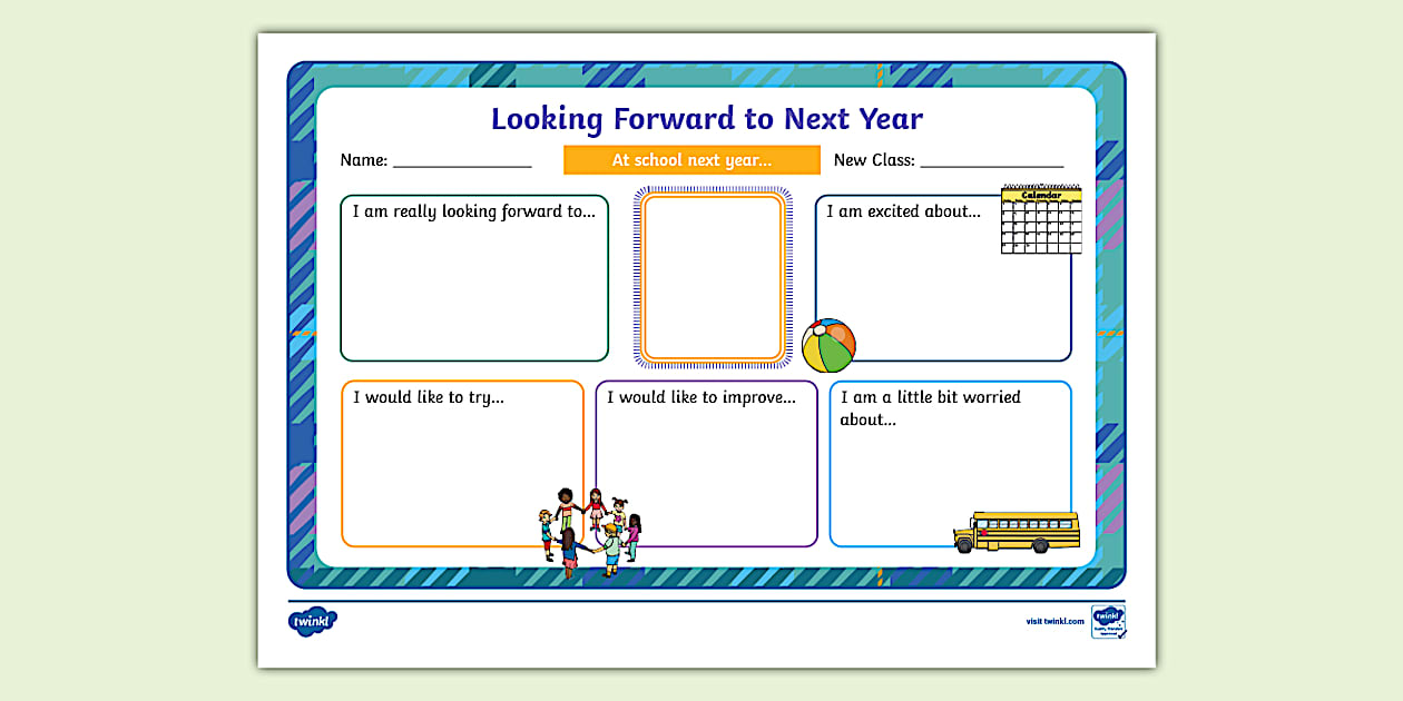 Looking Forward to Next Year Write-Up Worksheet - Twinkl
