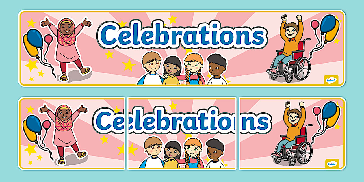Celebrations Display Banner (teacher made) - Twinkl