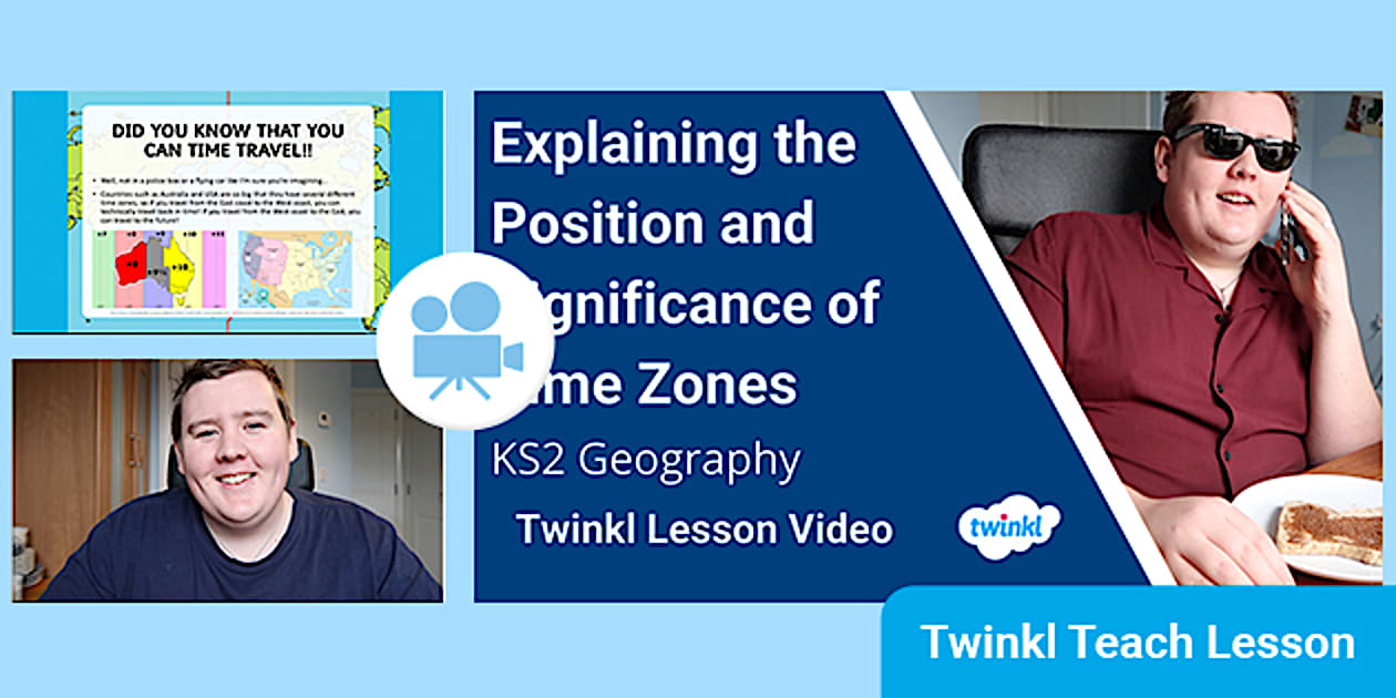 Geography Explaining Position and Significance of Time Zones