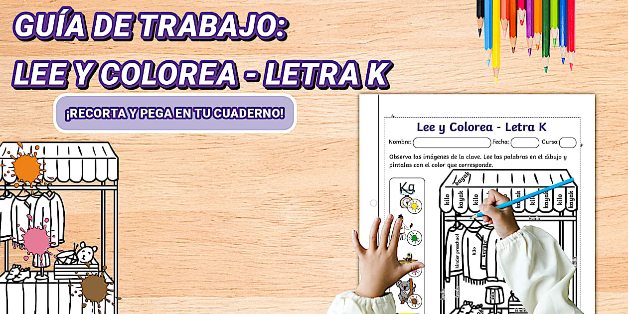 Guía de Trabajo: Lee y Colorea - Letra K