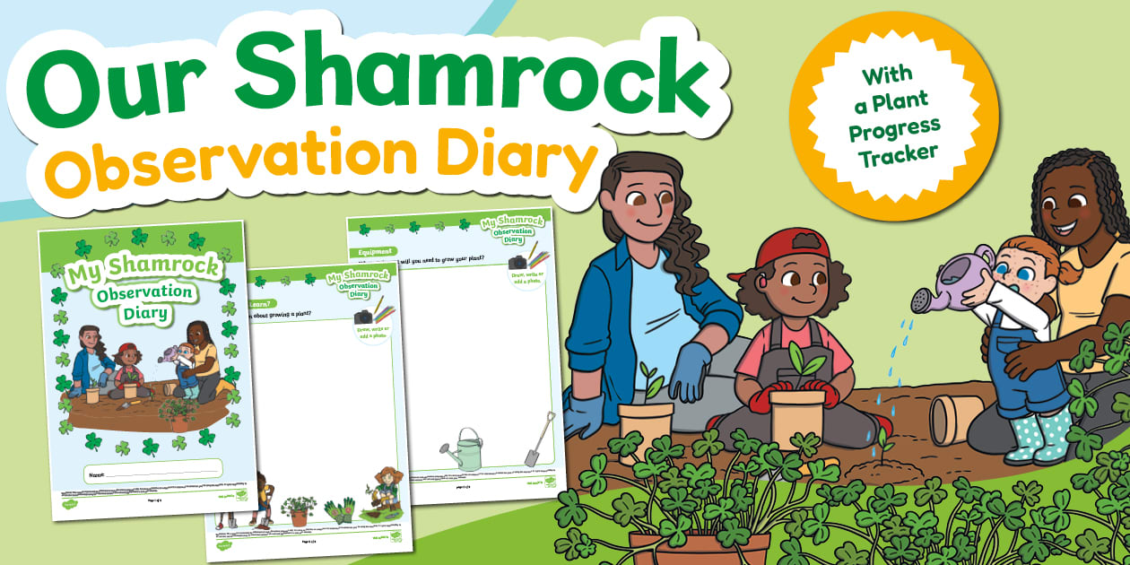 Our Shamrock Observation Diary