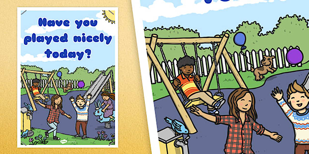 👉 Have You Played Nicely Today? Poster (teacher made)