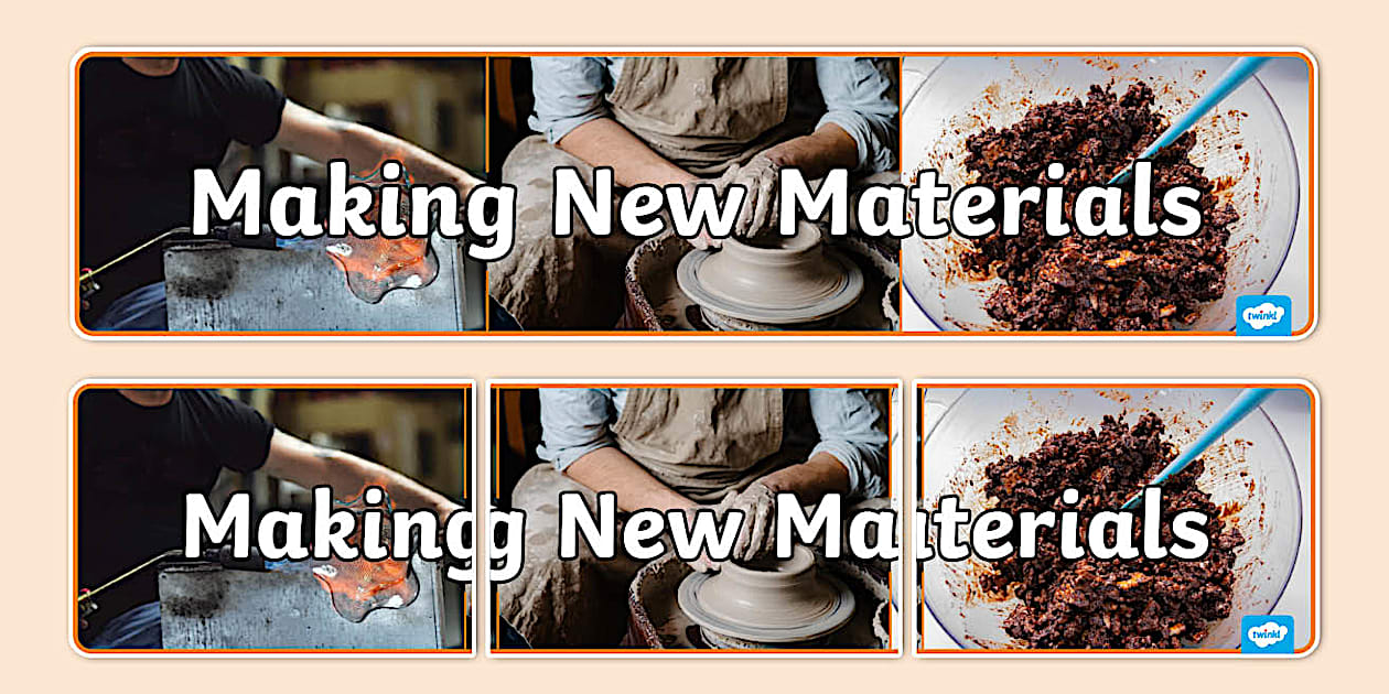Making New Materials Photo Display Banner - Twinkl
