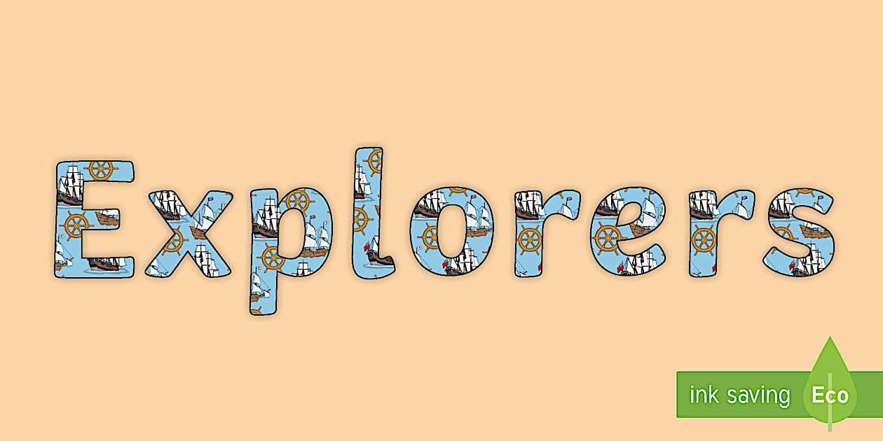 Explorers Display Lettering (teacher made) - Twinkl