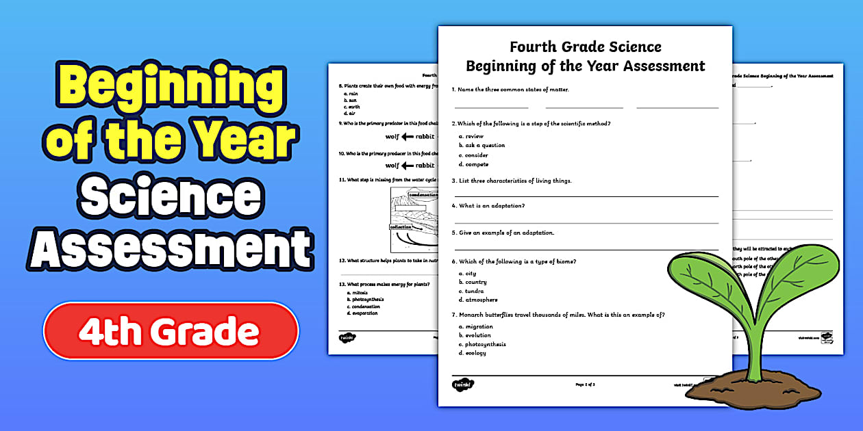 Fourth Grade Beginning of the Year Science Assessment