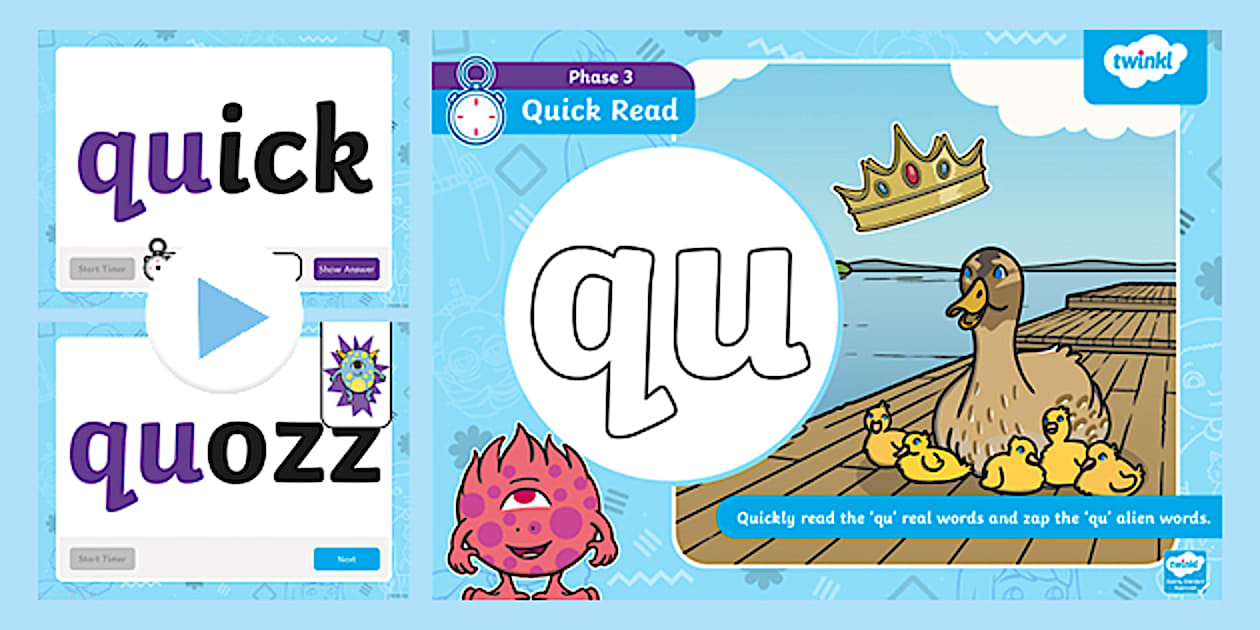Phase 3 Quick Read 'Qu' Phonics PowerPoint (teacher made)