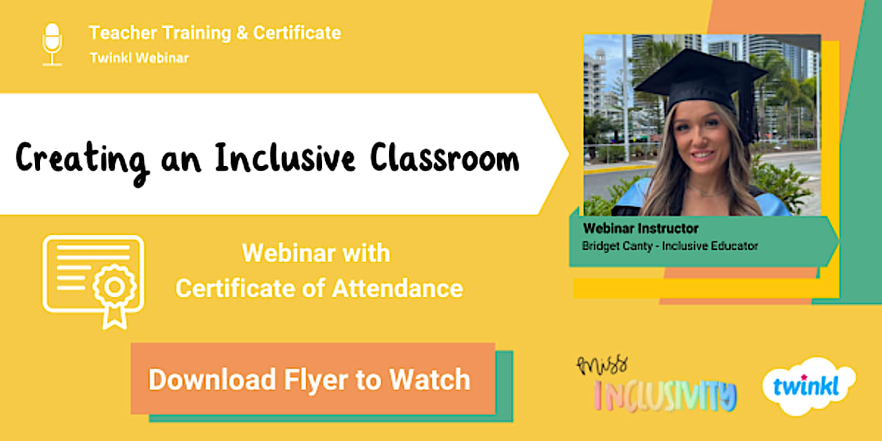 Webinar: Inclusive Classrooms with Miss Inclusivity | Twinkl