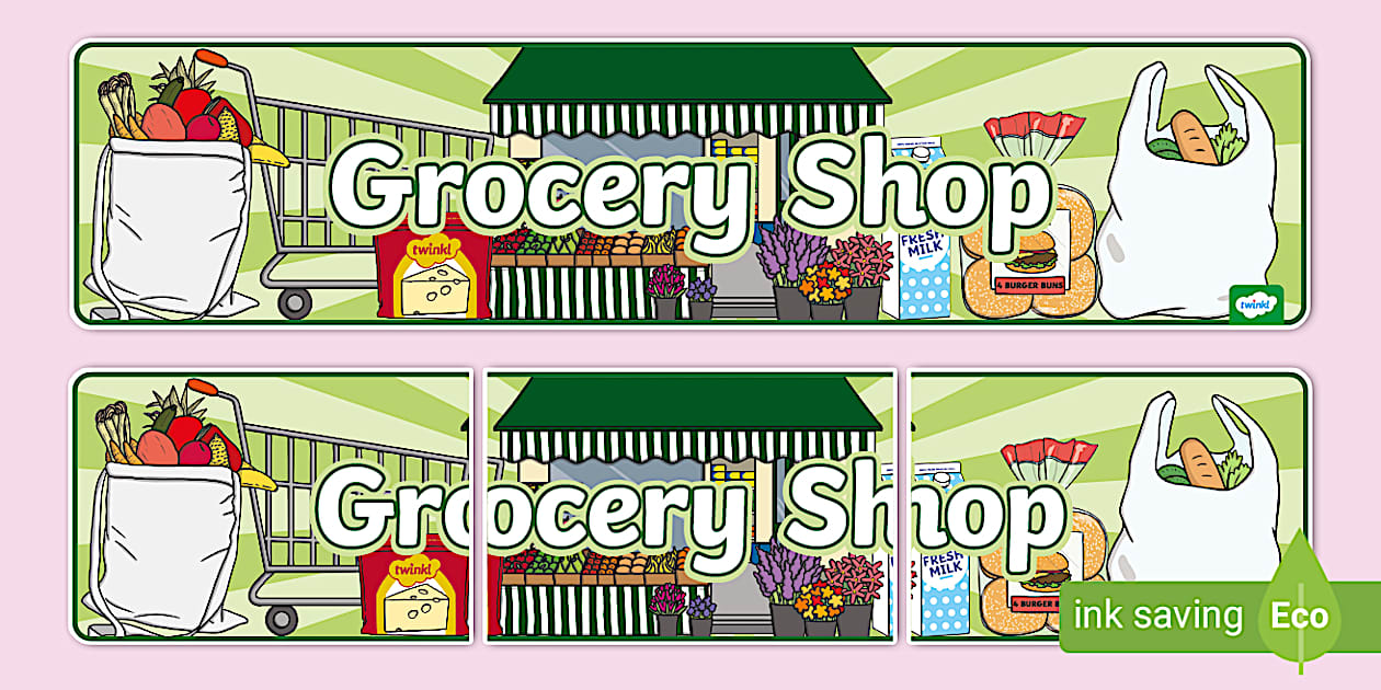 Grocery Shop Sign (teacher made) - Twinkl