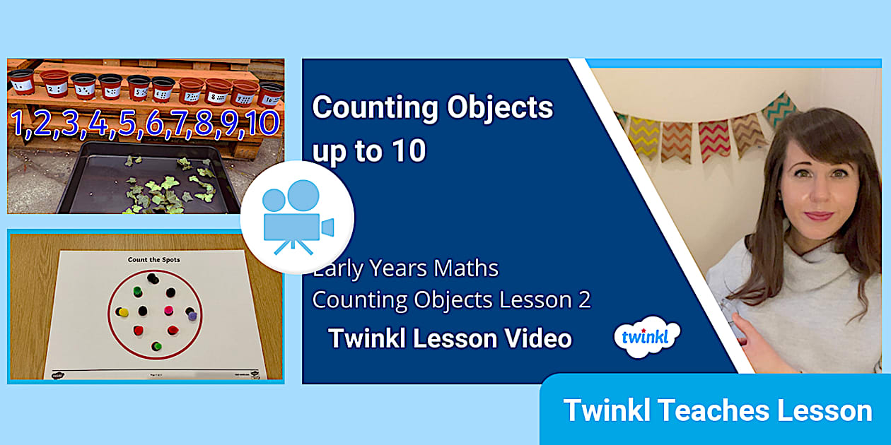 👉 Counting Objects Video Lesson 2 | Early Years Maths Resource