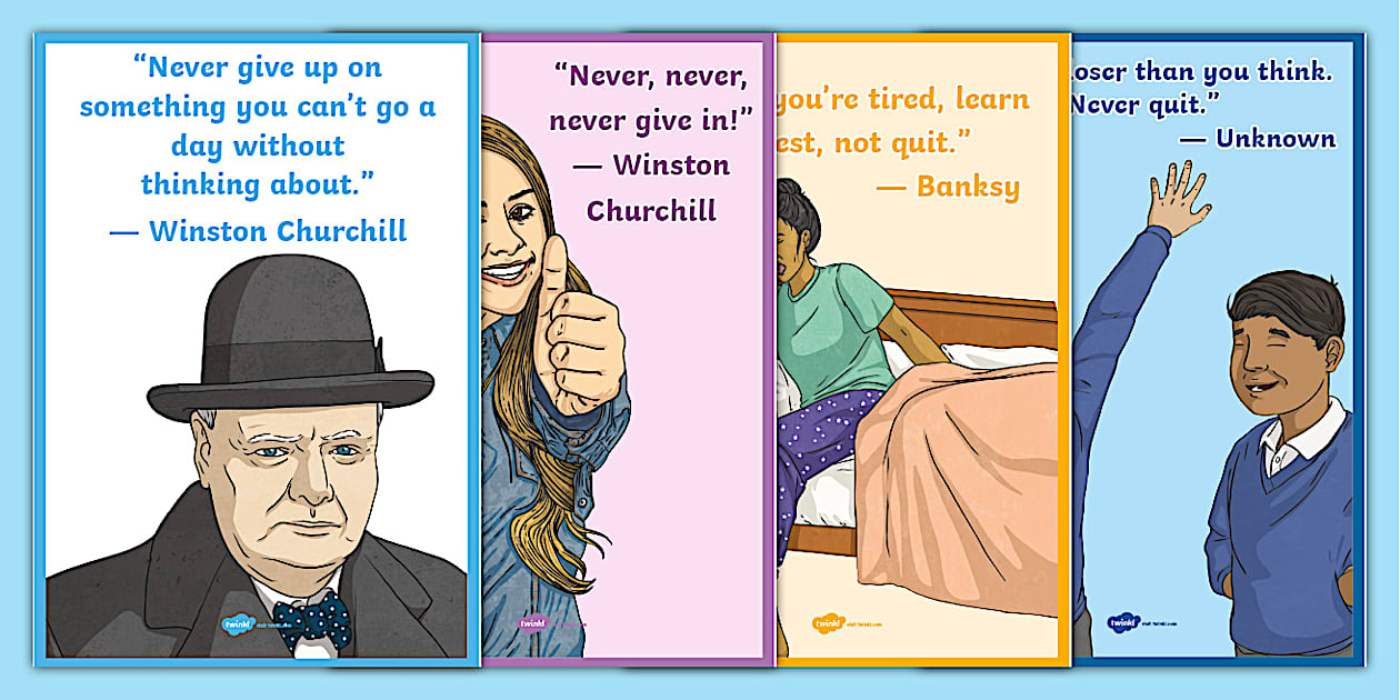 Never Quit Quotes Poster Pack (teacher made) - Twinkl