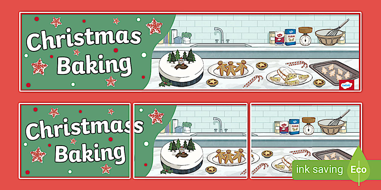Christmas Baking Display Banner (teacher made) - Twinkl
