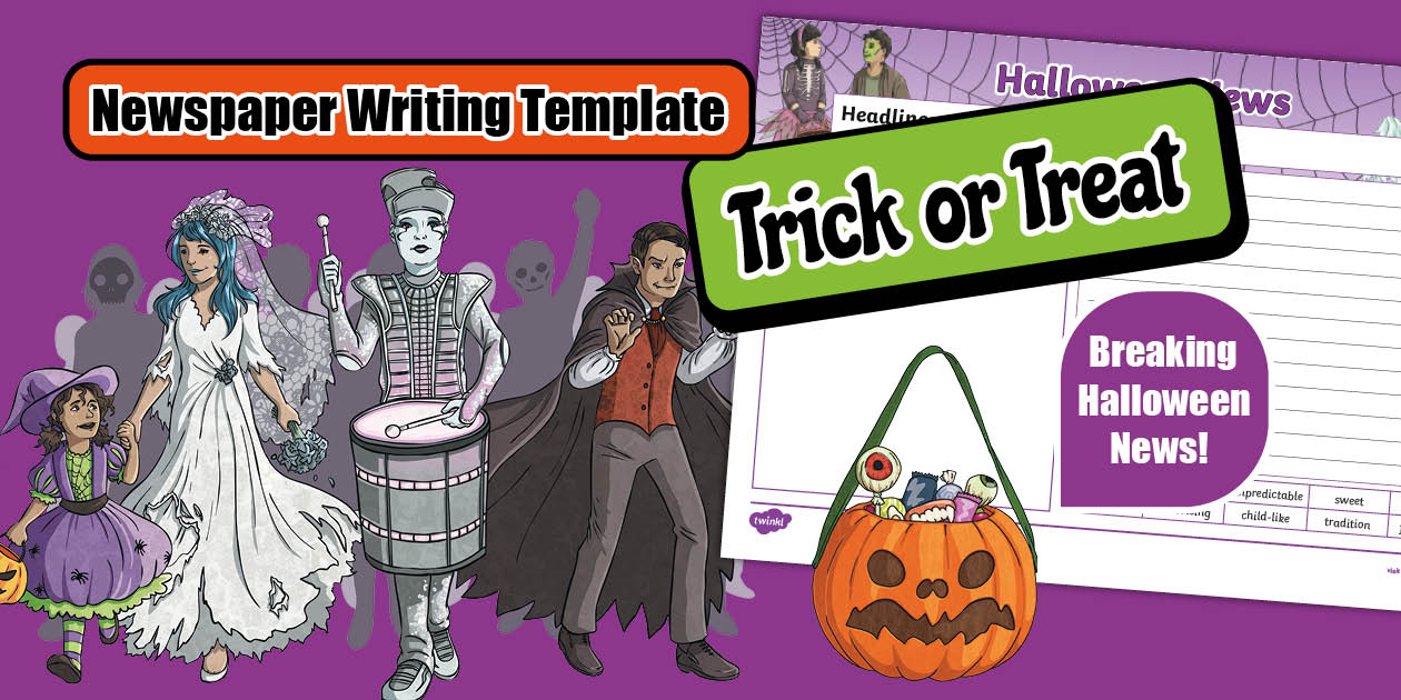 * NEW * Trick or Treat Newspaper Writing Template