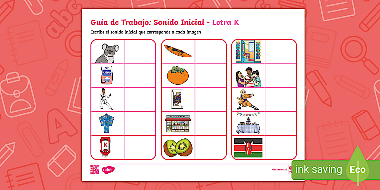 Guía de Trabajo: Sonido Inicial - Letra K - Twinkl