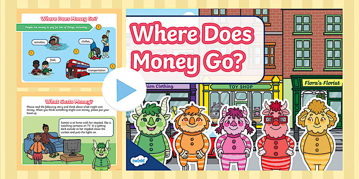 Where Does Money Go? KS1 PowerPoint (teacher made) - Twinkl