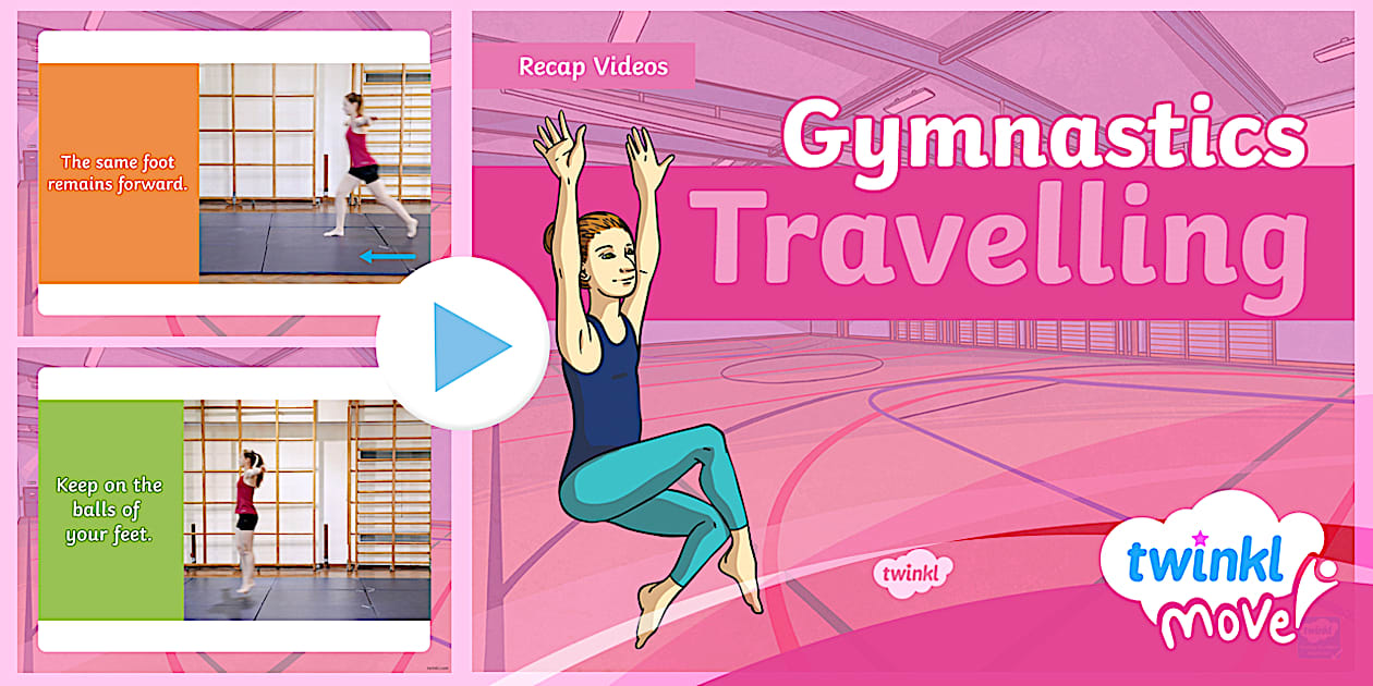 Twinkl Move PE - Gymnastics Travelling Videos PowerPoint