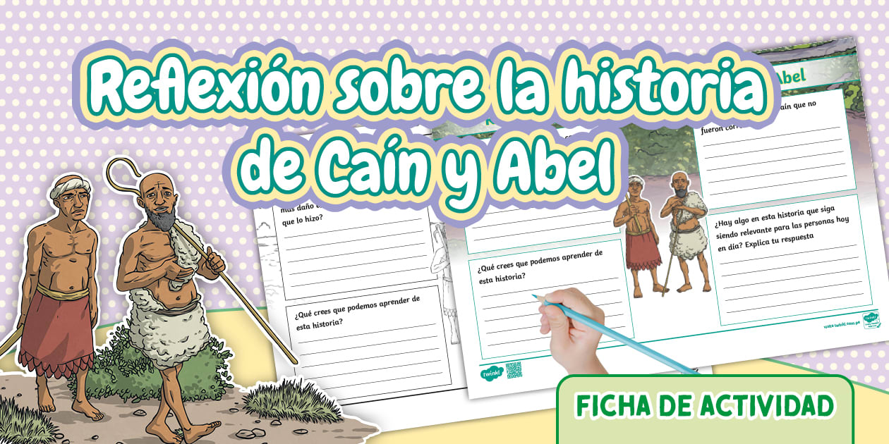 Ficha de actividad: Reflexión sobre la historia de Caín y Abel