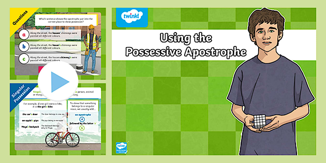 Using the Possessive Apostrophe (teacher made) - Twinkl