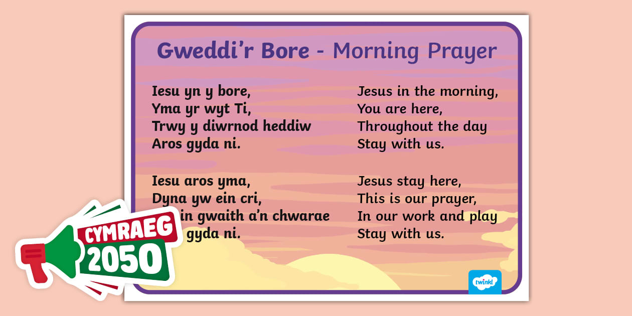 Learn Welsh RE: Gweddi'r Bore - Morning Prayer - Twinkl
