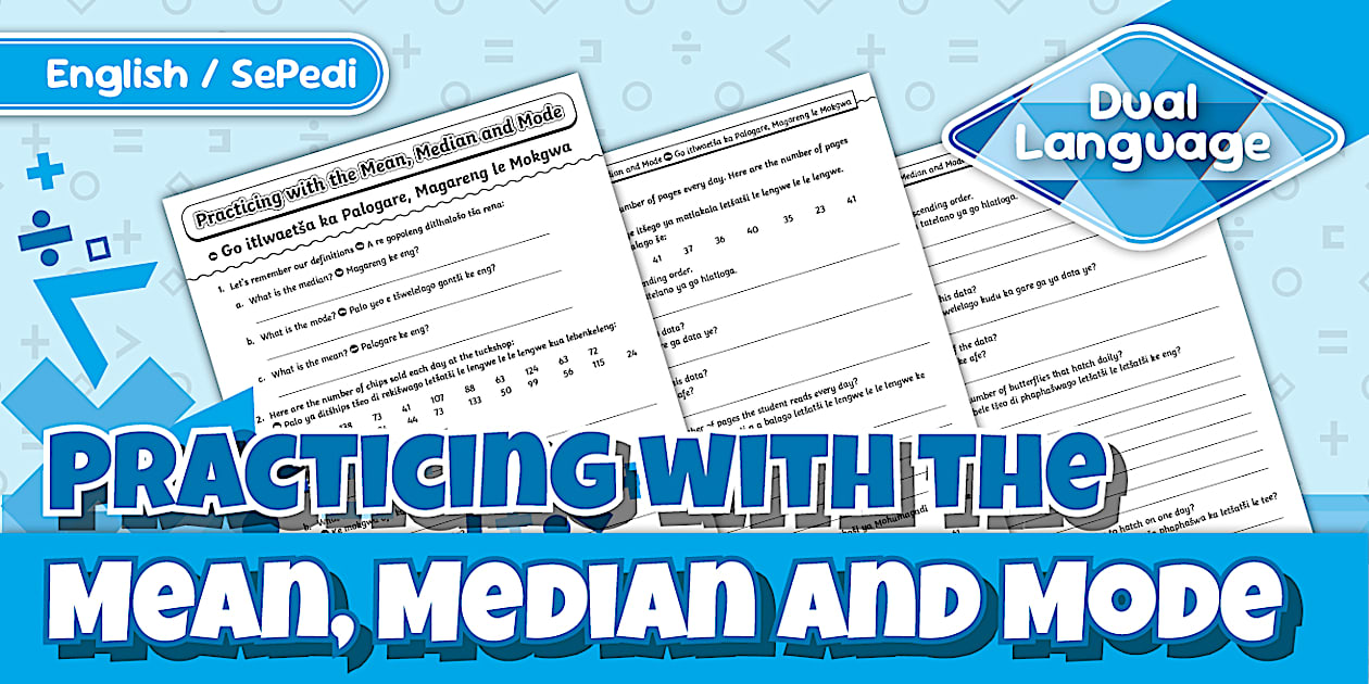 Grade 7 Maths Practicing with the Mean, Median & Mode Sepedi