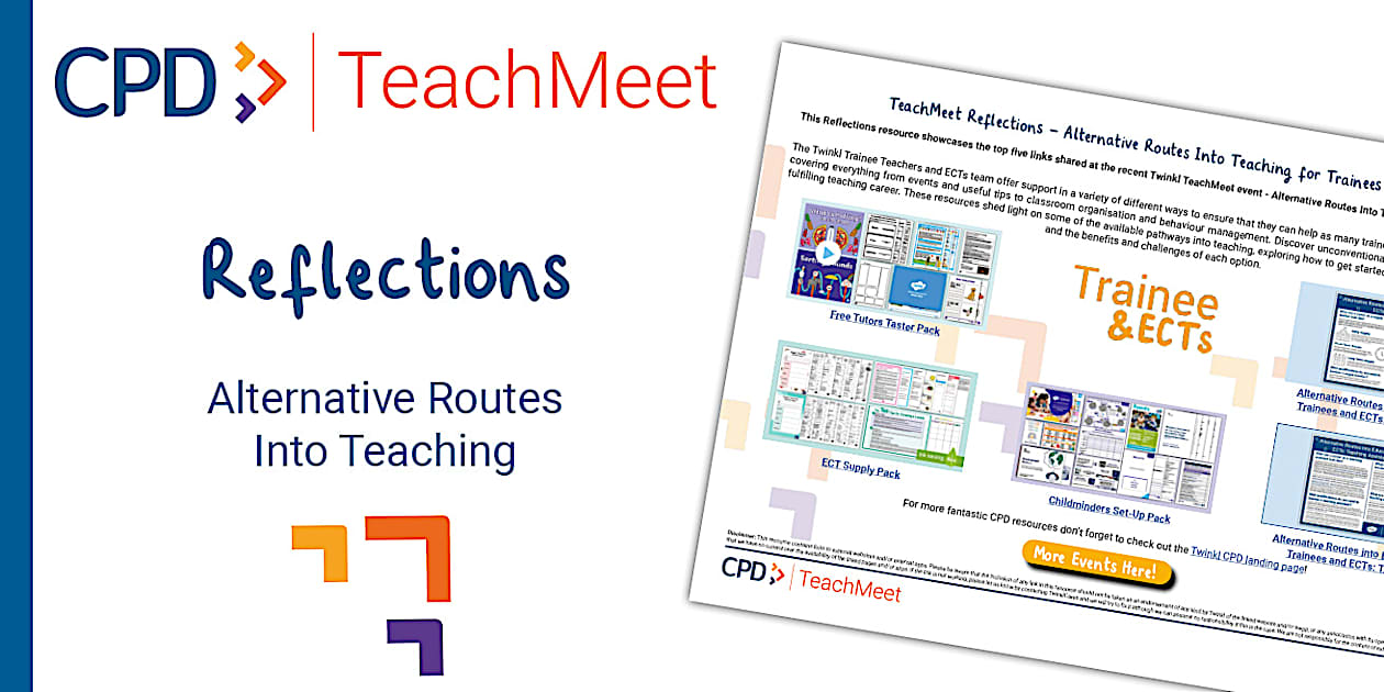 TeachMeet Reflections - Alternative Routes Into Teaching for Trainees ...