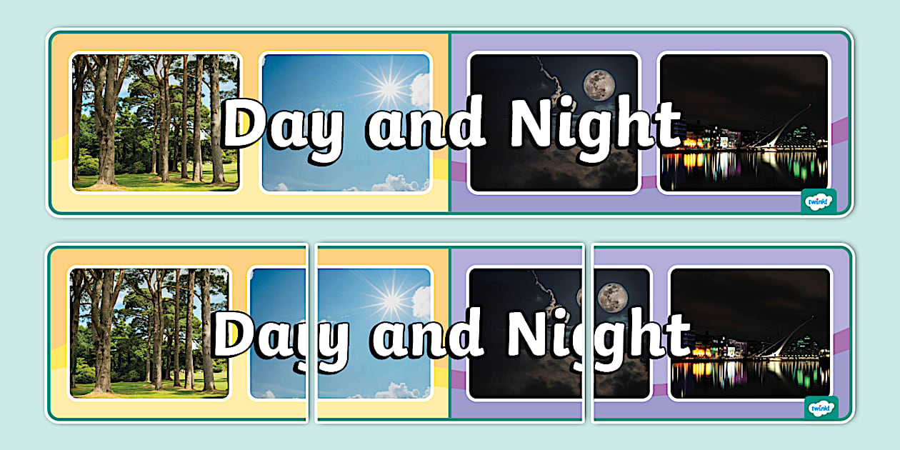 Day and Night Photo Display Banner (Teacher-Made) - Twinkl