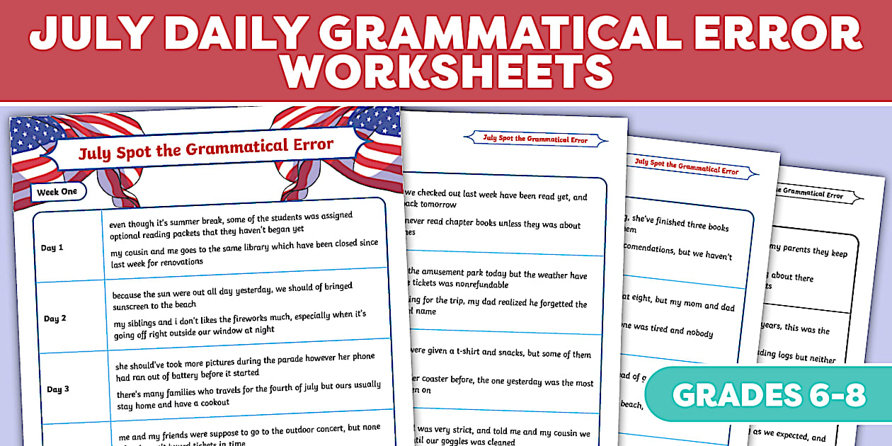July Spot the Grammatical Error Worksheet for 6th-8th Grade