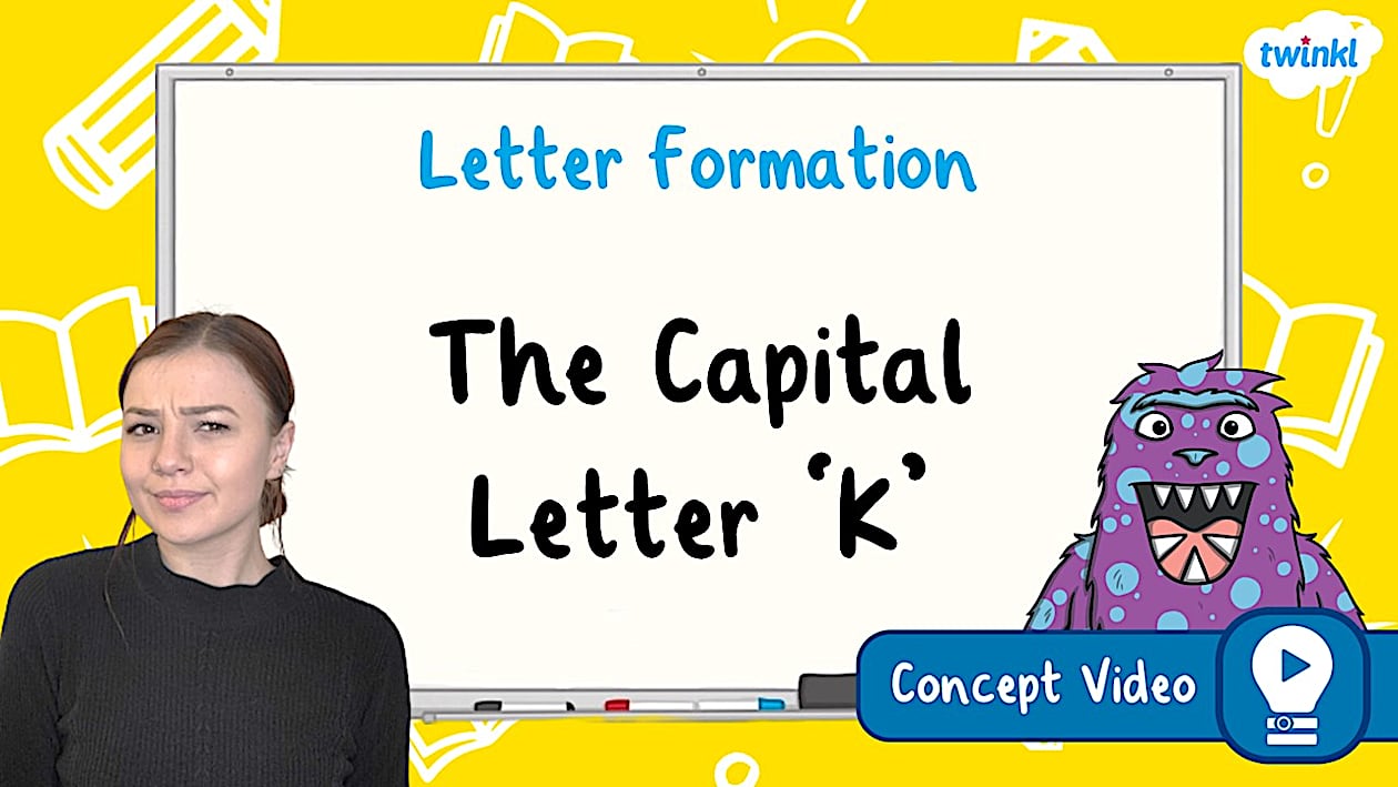 The Capital Letter 'K' | KS1 Letter Formation Handwriting Concept Video
