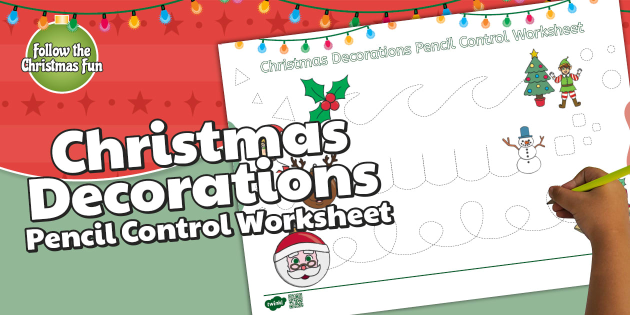 Christmas Decorations Pencil Control Worksheet