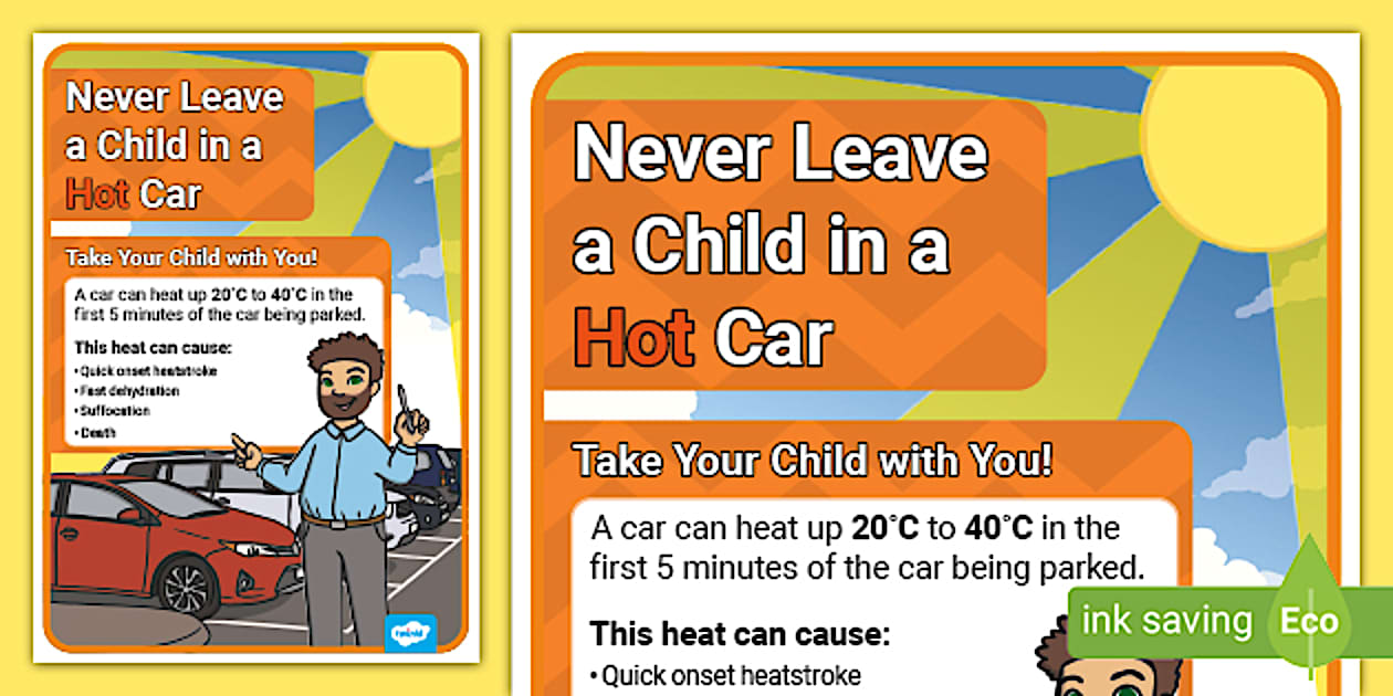 Hot Cars Safety Poster (teacher made) - Twinkl