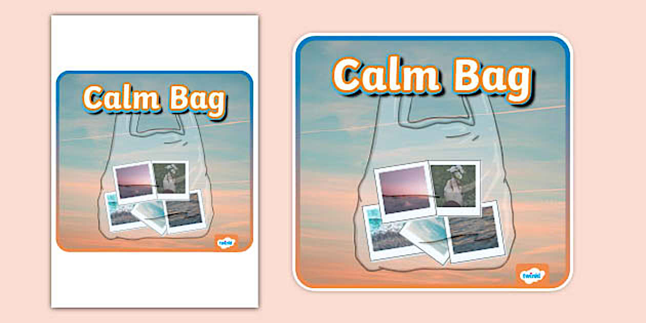 Calm Bag Sign (Teacher-Made) - Twinkl